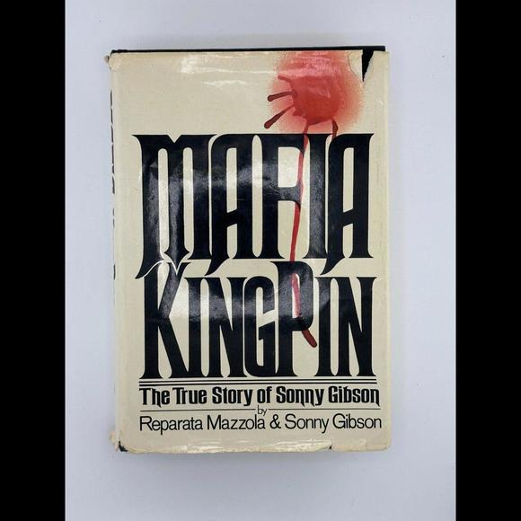 Other | Mafia Kingpin The True Story Of Sonny Gibson First Edition ...